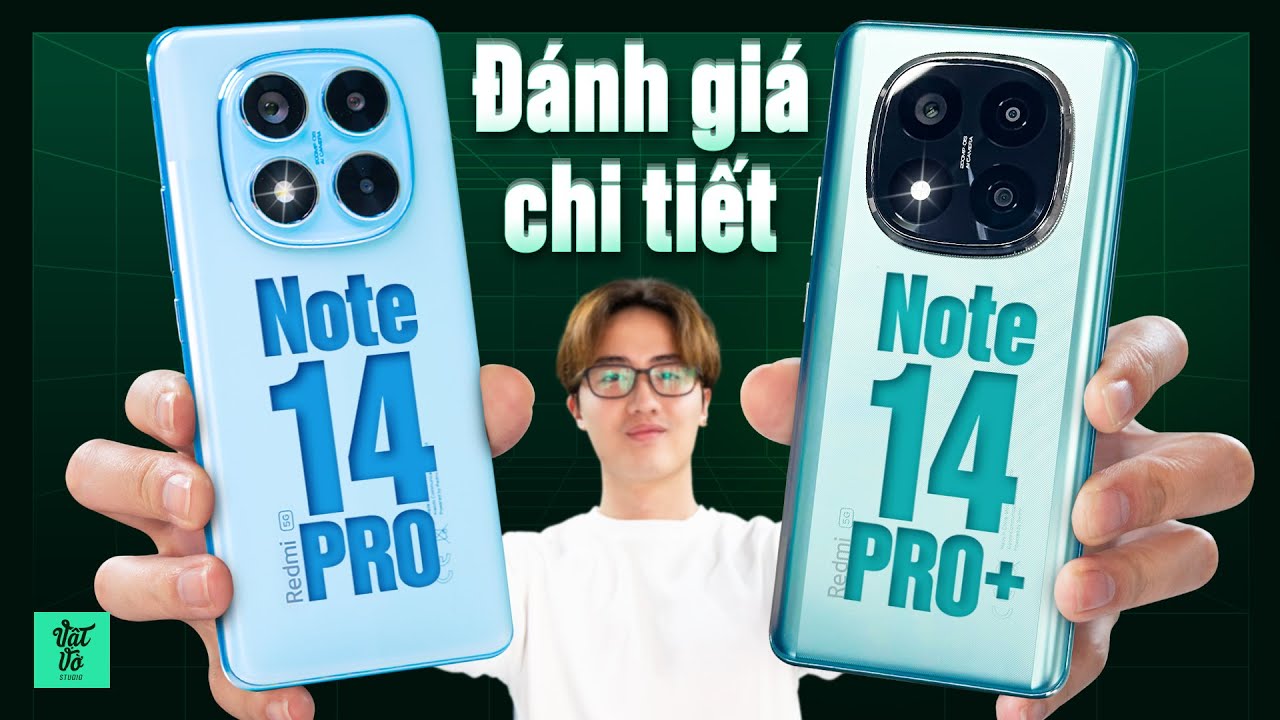 Đánh giá Redmi Note 14 Pro 5G và Note 14 Pro+ 5G: Bộ đôi quá mạnh trong ...