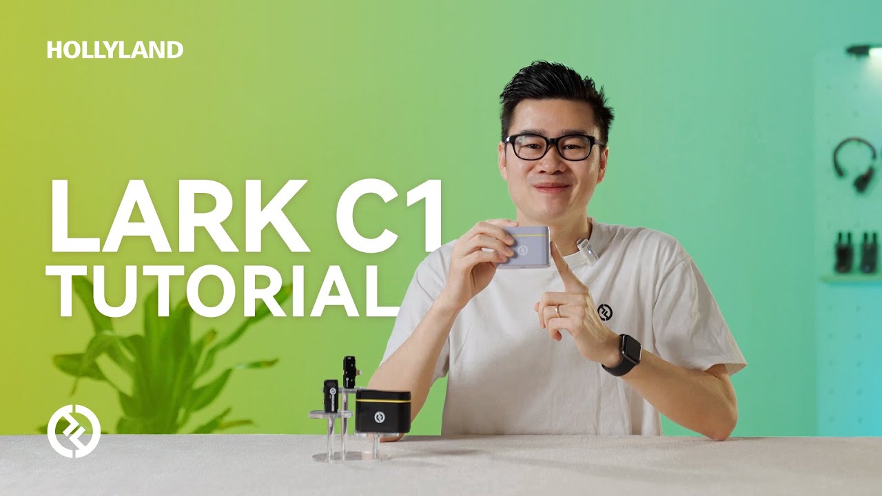 Lark C1 Tutorial | HOLLYLAND TUTORIAL SERIES - YouTube