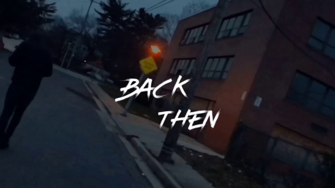 Jxsh -Back Then ( Official Music Video ) - YouTube