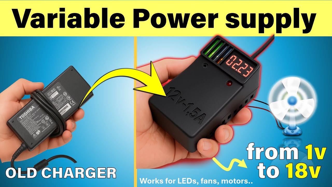🔧 Convert Old Laptop Charger to Variable Power Supply with XL4015 (1V ...