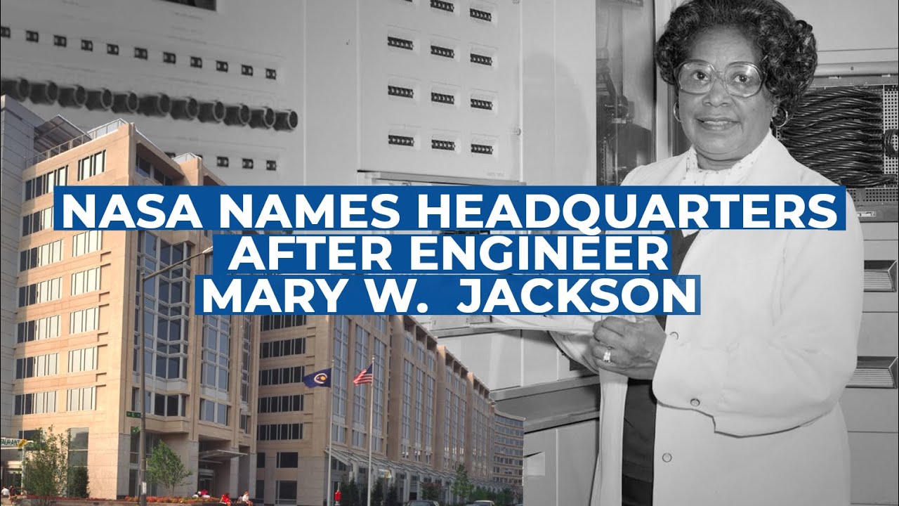 NASA names headquarters after Hidden Figure Mary W. Jackson - YouTube