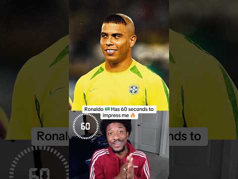 Ronaldo 🇧🇷 Has 60 Seconds To Impress Me 🔥 #soccer #ronaldo #brazil