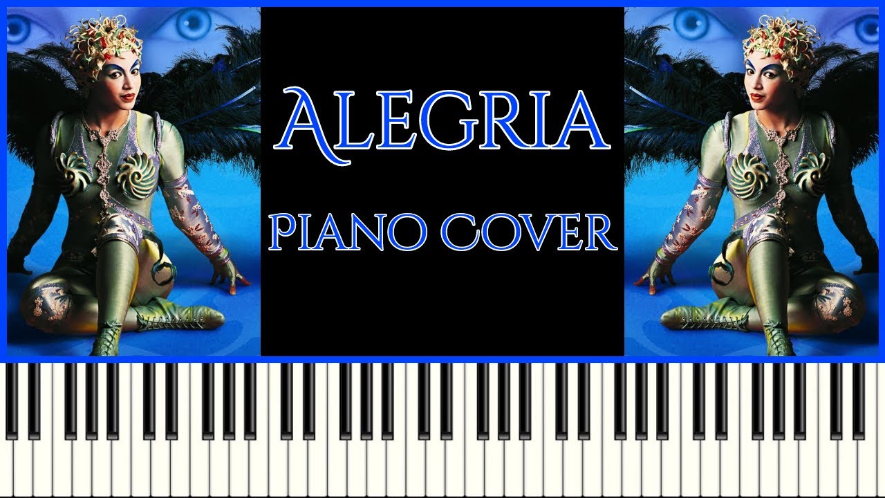 Cirque Du Soleil - Alegria | Piano Cover - YouTube
