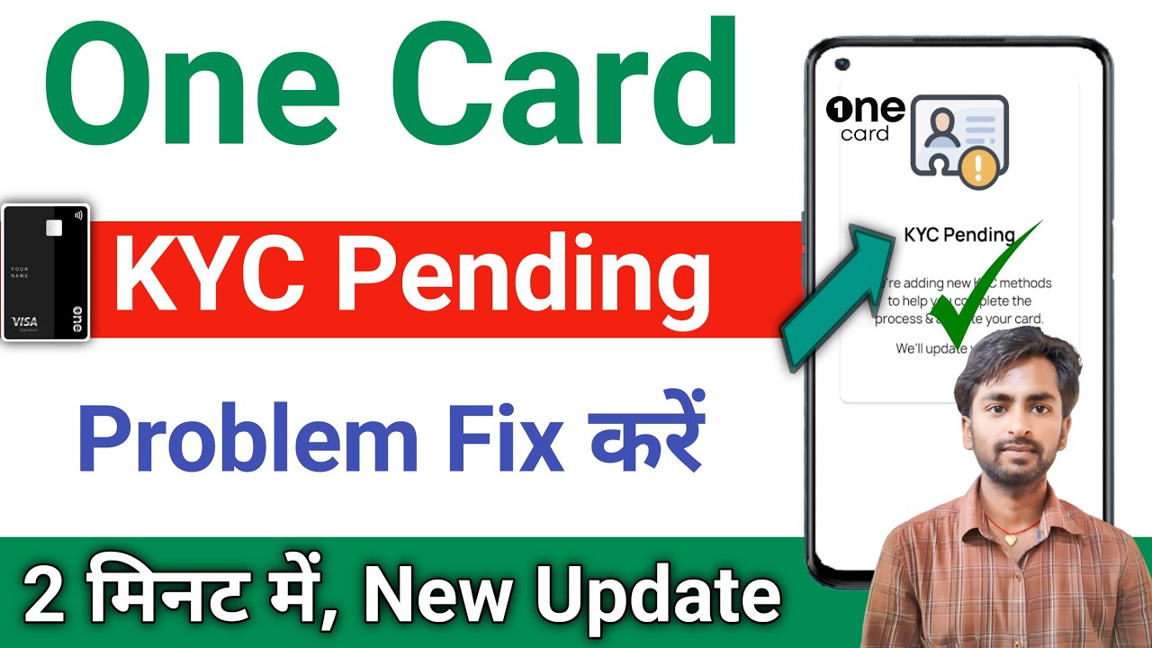 One card kyc pending problem | one card kyc pending | onecard kyc ...