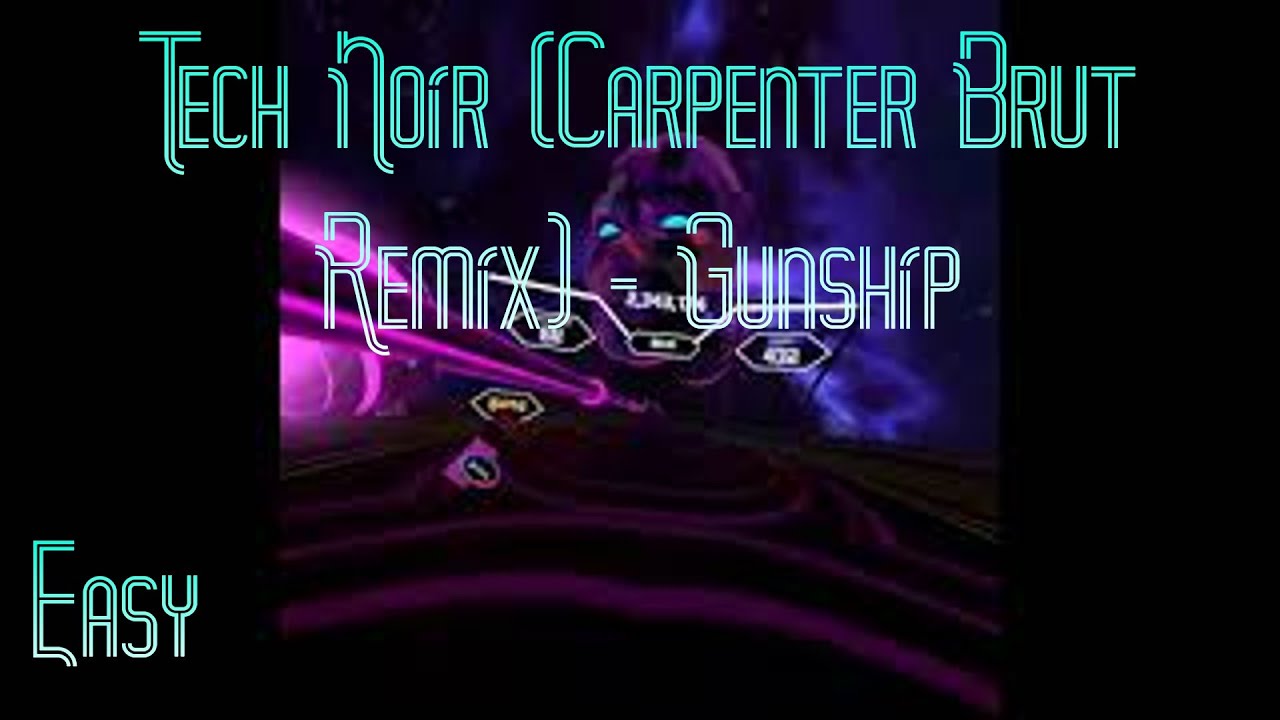 Tech Noir (Carpenter Brut Remix) - Gunship [Synth Riders] [Easy] - YouTube