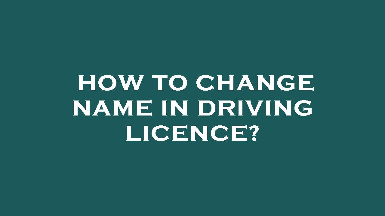How To Change Name In Driving Licence YouTube how-to-change-name-in-driving-licence-youtube