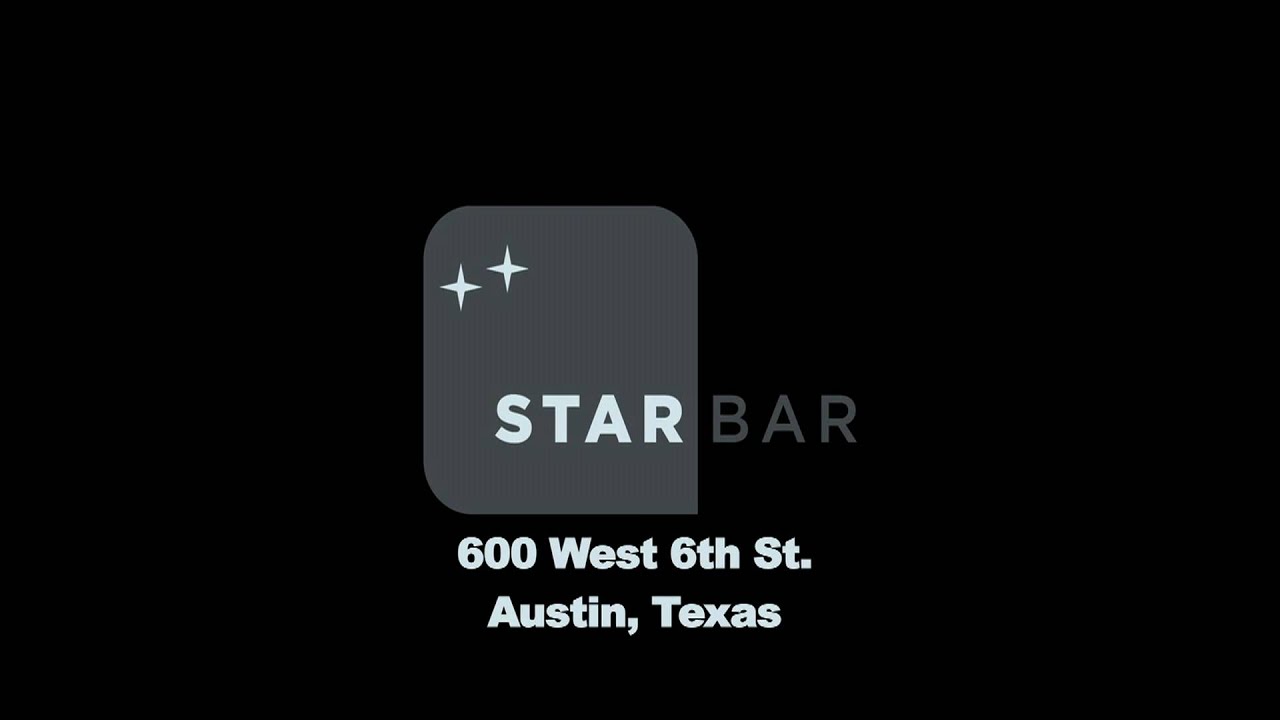 STAR BAR - AUSTIN - YouTube