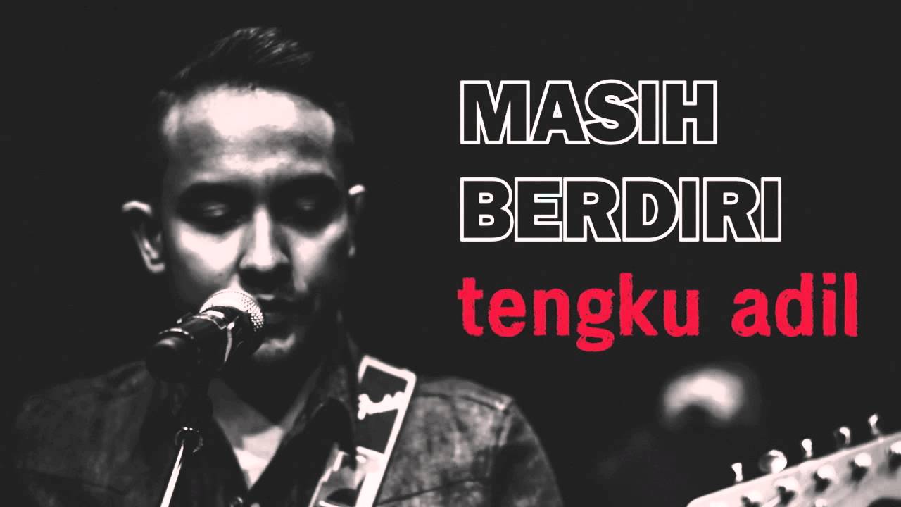 Tengku Adil - Masih Berdiri [OFFICIAL AUDIO] - YouTube