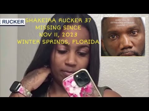 SHAKEIRA RUCKER 37 MISSING SINCE NOV 11, 2023 WINTER SPRINGS, FL ...