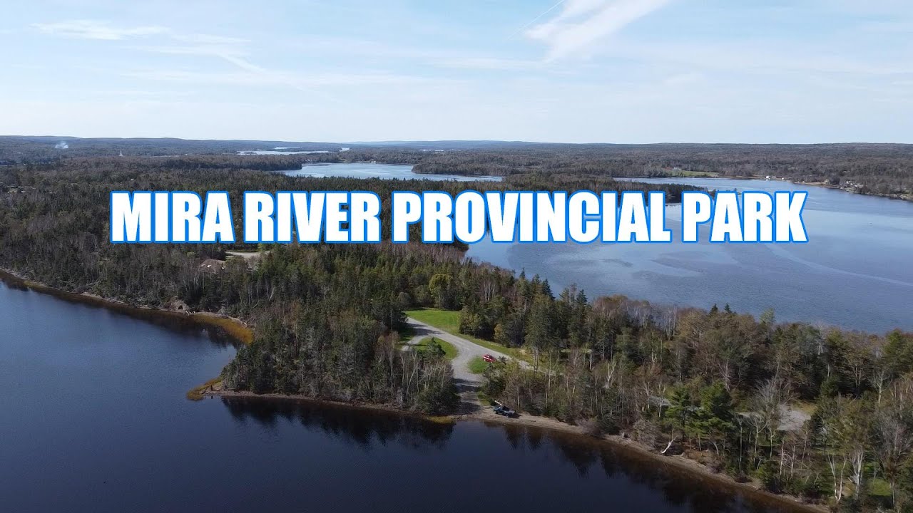 Mira River Provincial Park - YouTube