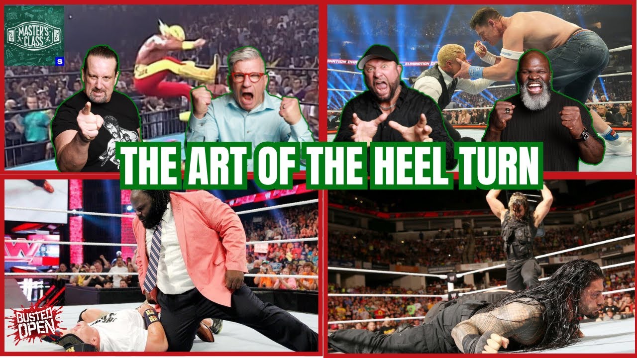 The Art of The Heel Turn | The Master's Class | Busted Open - YouTube