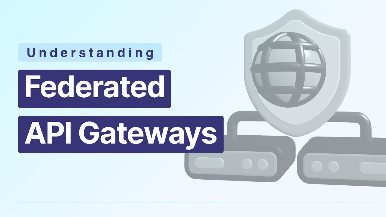Intro to Federated API Gateways - YouTube