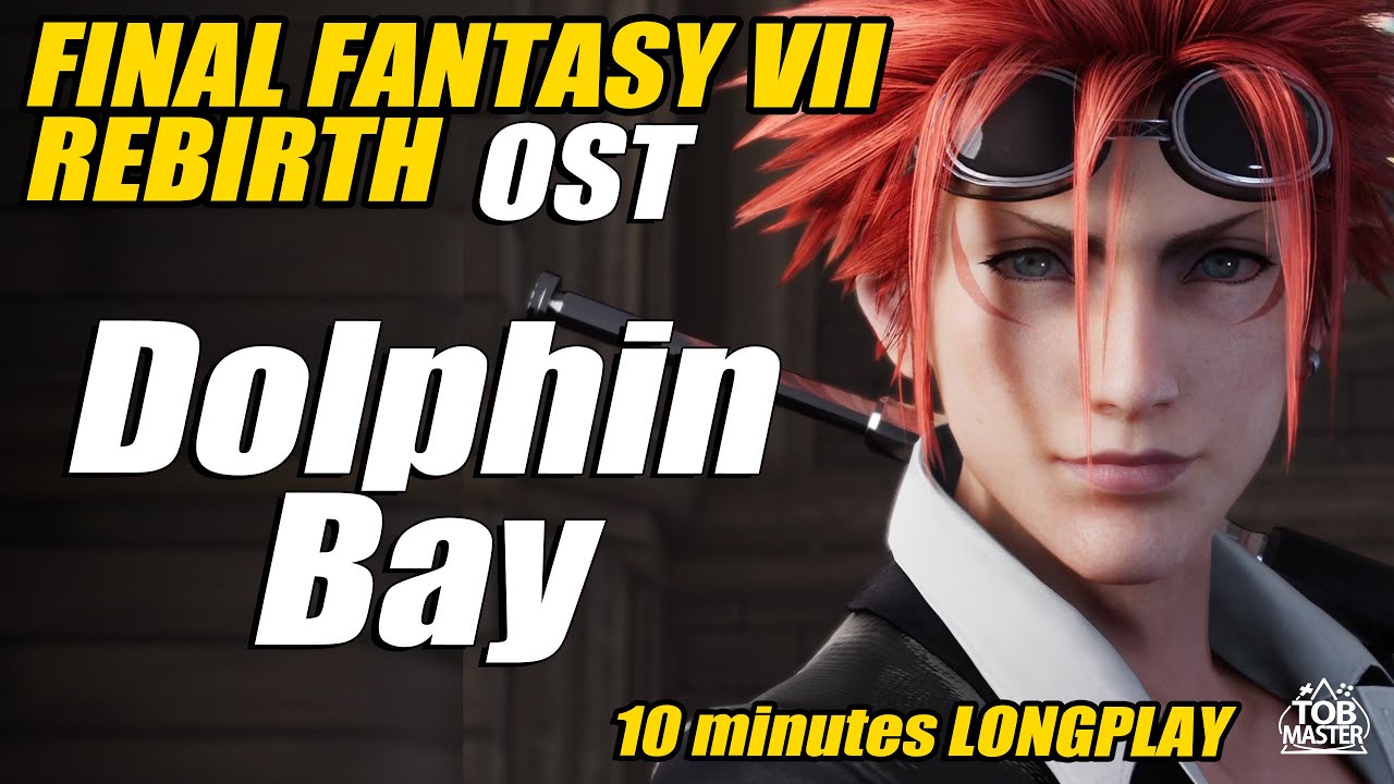 Soundtrack Longplay 10 minutes - dolphin bay - FF7 Rebirth - YouTube