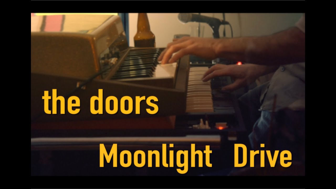 Moonlight Drive / Vox organ & Fender Rhodes Bass cover / The Doors ...