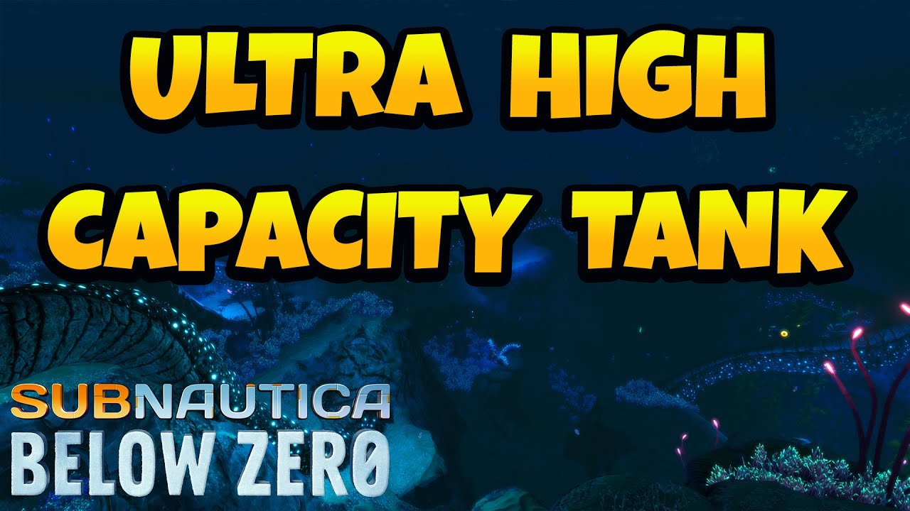 How to Get Ultra High Capacity Tank in Subnautica Below Zero - YouTube
