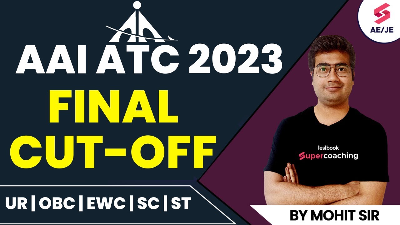 AAI ATC Result 2023 Out | AAI ATC FINAL CUT OFF for UR,OBC, EWC, SC ...