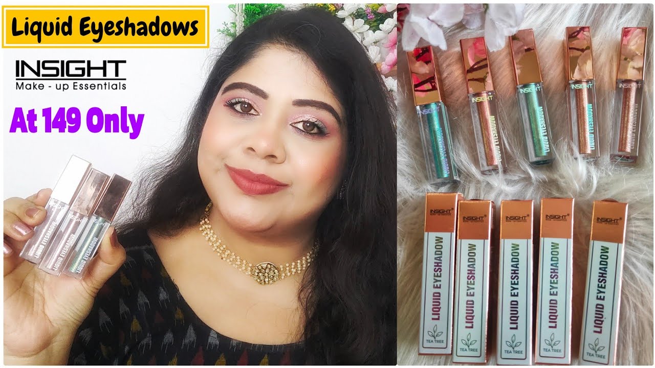 New Insight Cosmetics Liquid Eyeshadow 5 Gorgeous Shades ️ || At Rs 149 ...