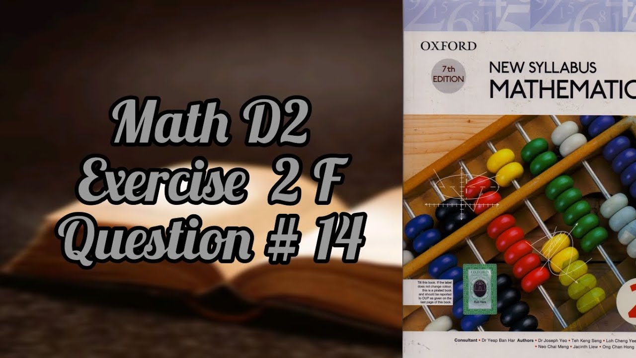 Mathematics book (D2)| 7th addition|Exercise 2F |Q#14|Mathematics at ...