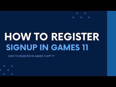 how to register or signup in games 11 - YouTube