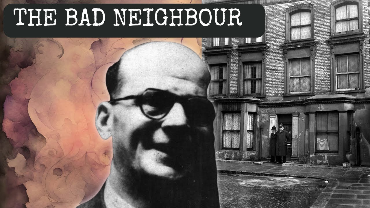 The Bad Neighbour | Sex Strangler of Notting Hill | John Christie - YouTube
