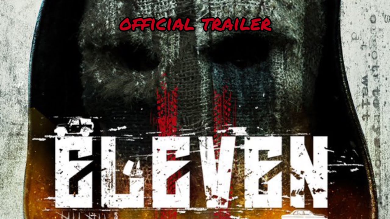 ELEVEN (2025) - Official Trailer - YouTube