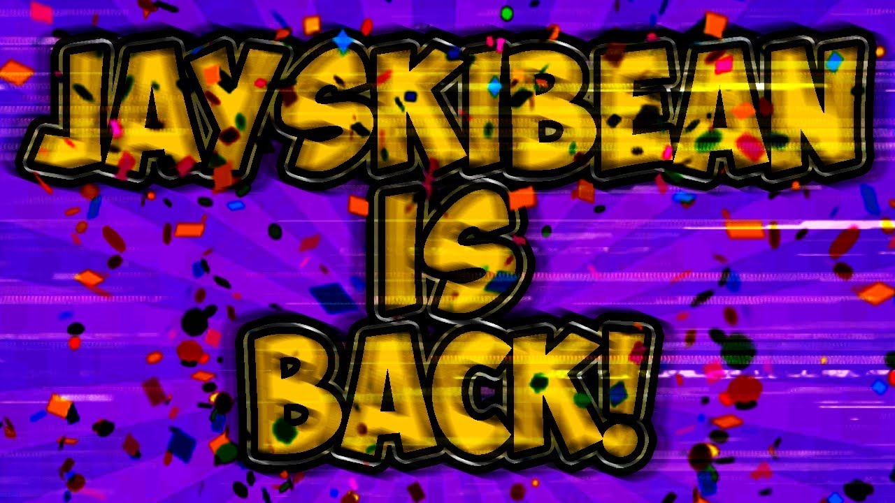 JAYSKIBEAN IS OFFICIALLY BACK - YouTube