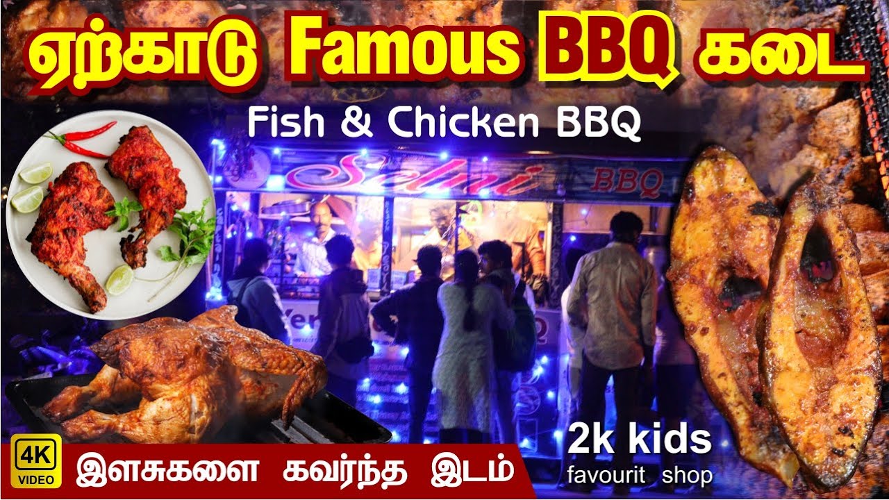 Yercaud famous BBQ shop || youth spot || chicken || fish ...