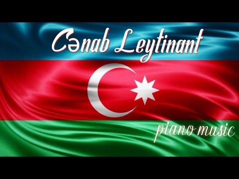 Cənab leytinant(piano)-Təhminə Nəbiyeva