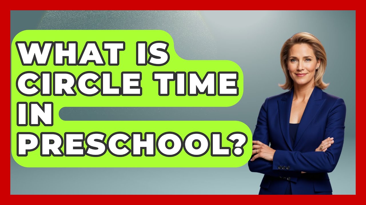 What Is Circle Time In Preschool? - Raising A Toddler - YouTube