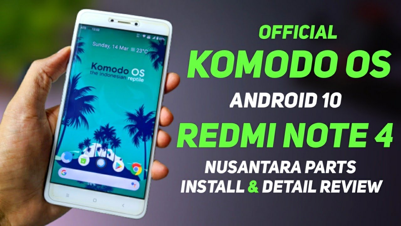 Komodo OS 2.9.4 Official Android 10 Rom For Redmi Note 4 | Nusantara ...