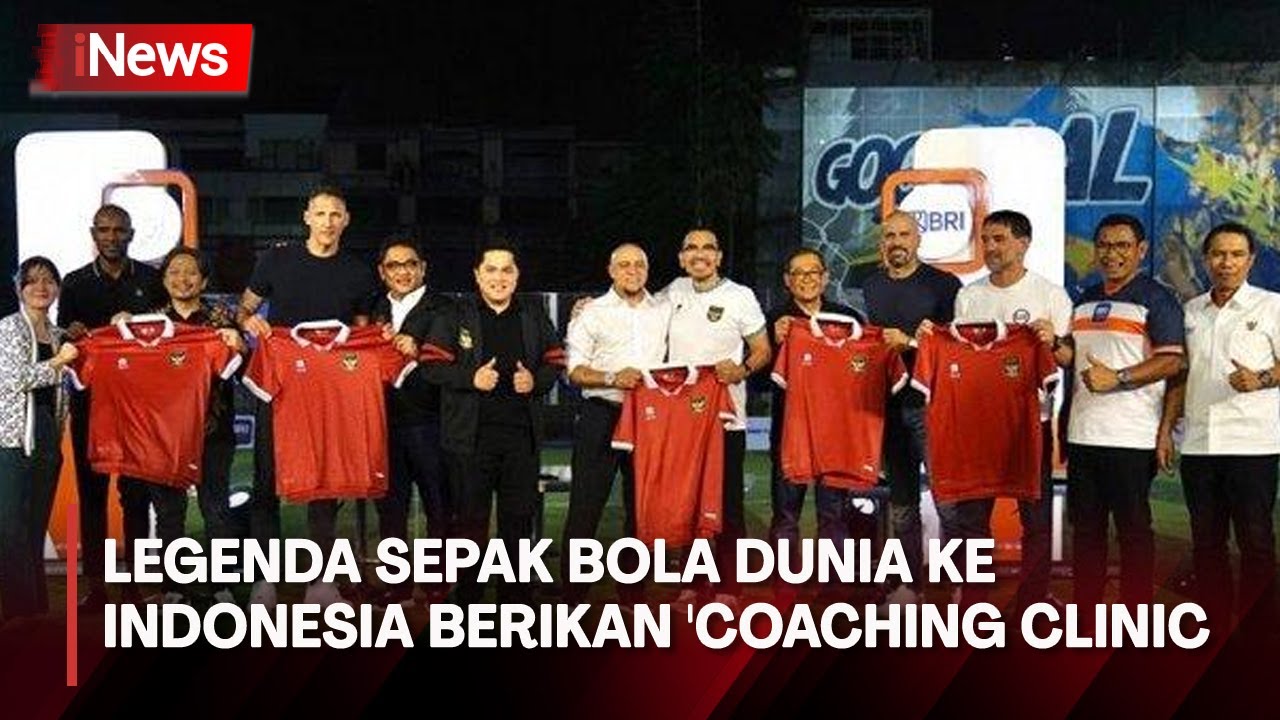 Legenda Sepak Bola Dunia ke Indonesia Berikan 'Coaching Clinic' dan ...