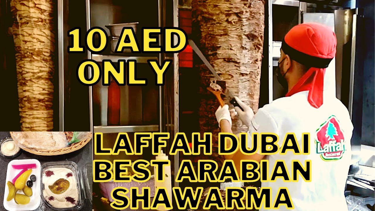 LAFFAH SHAWARMA AL BARSHA | BEST SHAWARMA IN DUBAI - YouTube