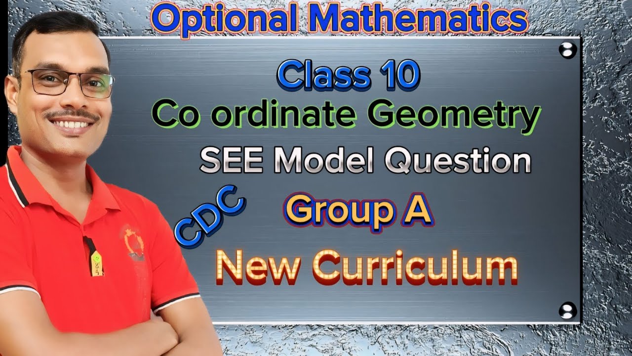 O.Maths Question SEE Exam Co ordinate Geometry Group A Model Class 10 ...