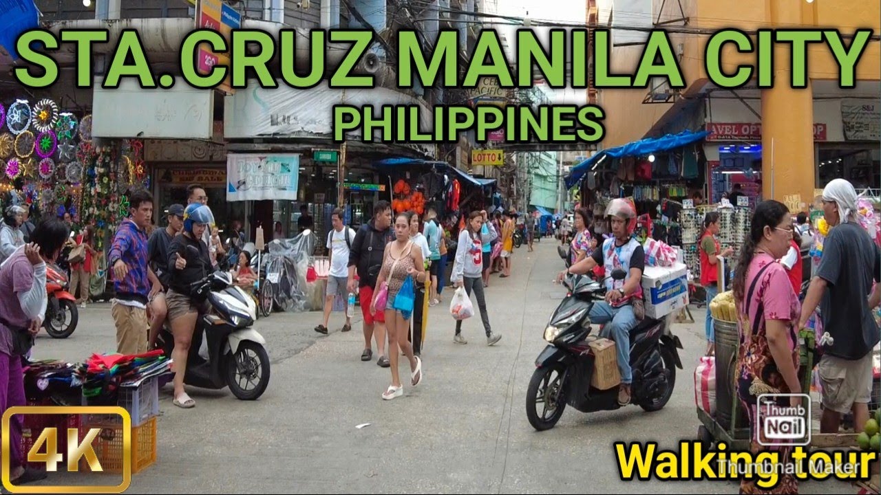Street Scene in Manila|Walking in Sta.Cruz Manila City Philippines [4K ...