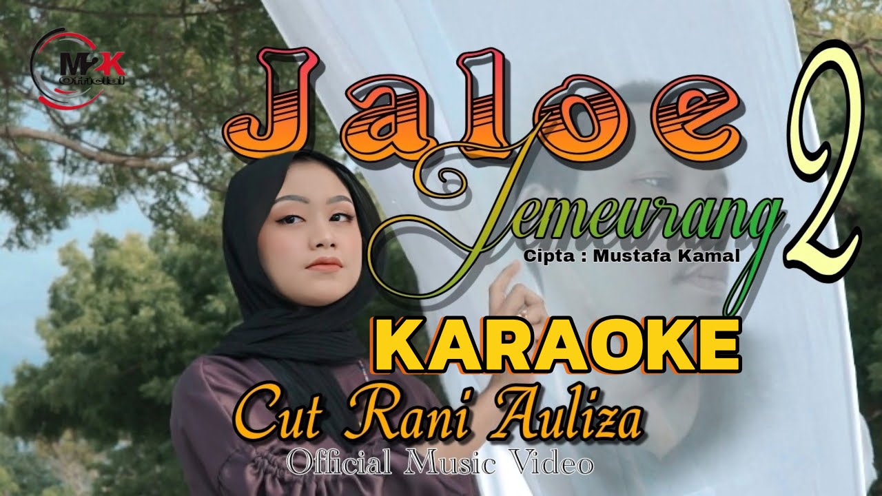 KARAOKE - Jaloe Jeumeurang-2 - Cut Ran Auliza - YouTube