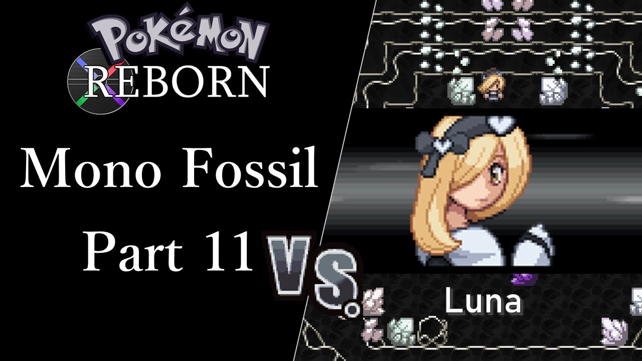 Pokemon Reborn: Mono Fossil Part 11 - Luna (Set Mode, No Items) - YouTube