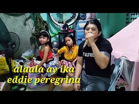 alaala ay ikaw Eddie Peregrina cover cerdon vlog tv - YouTube