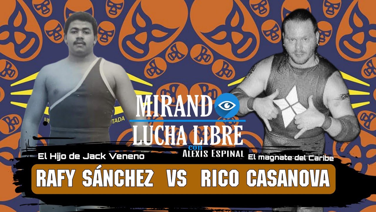 Rico Casanova vs Rafy Sanchez lucha libre dominicana - YouTube