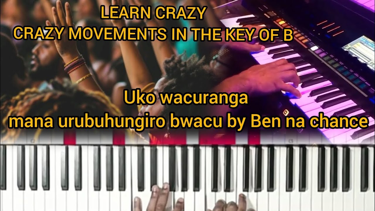 sound like a pro muri key ya B (mana urubuhungiro bwacu🙌 🎹 🔥 by #Ben na chance - YouTube