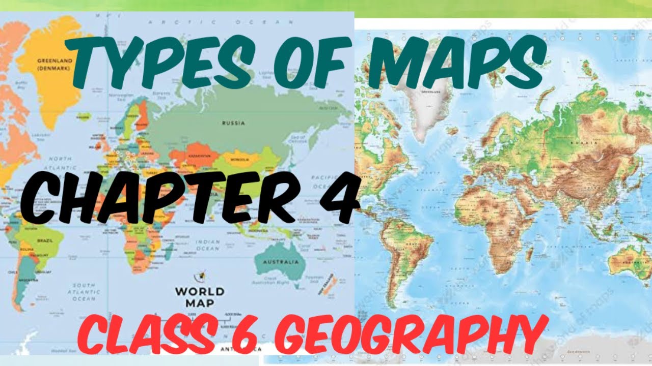 Types of Maps chapter 4 |Class 6 geography - YouTube