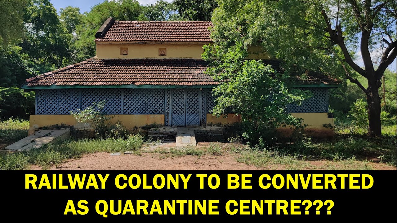 PONMALAI RAILWAY TOWNSHIP AS COVID 19 QUARANTINE CENTER| TRICHY MEMES ...