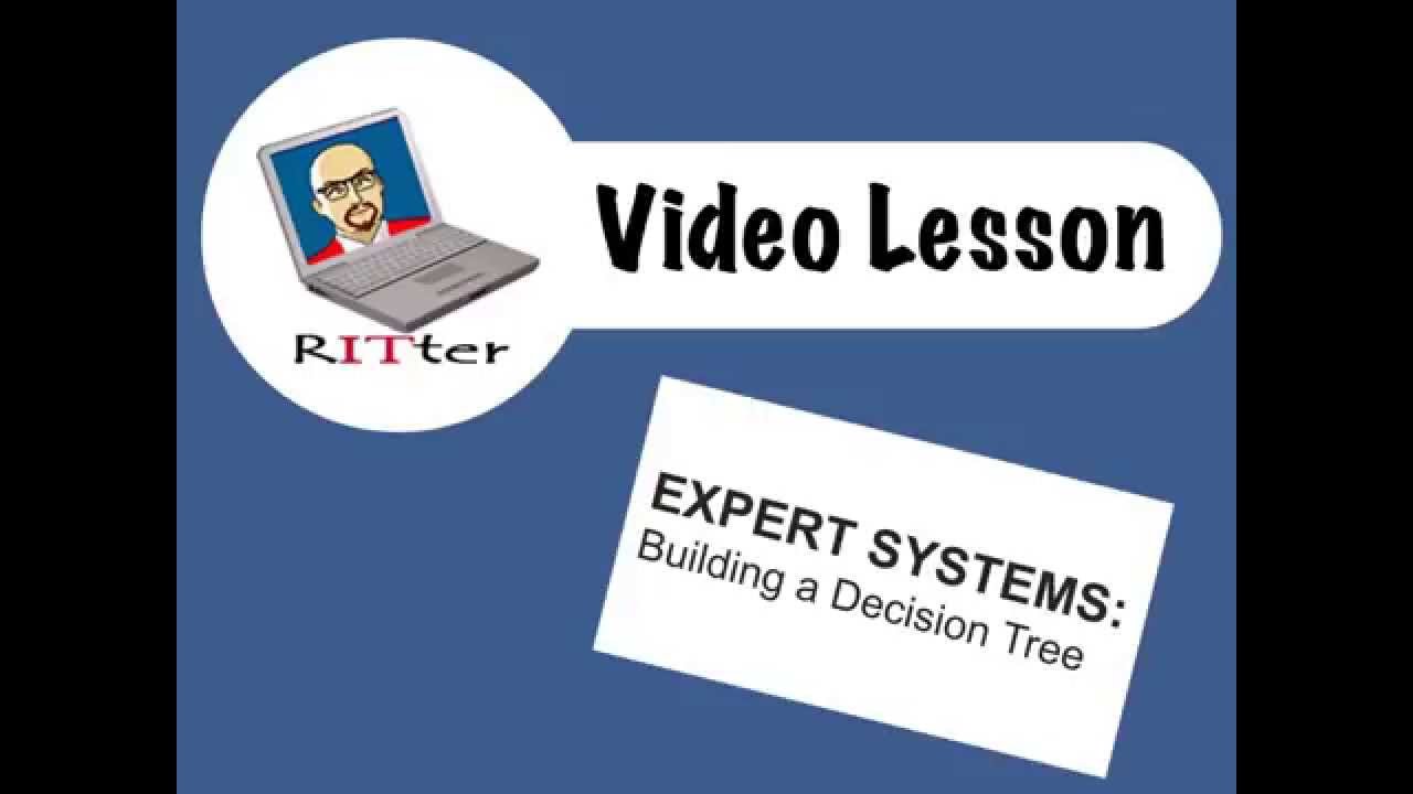 Expert Systems: Building a Decision Tree - YouTube