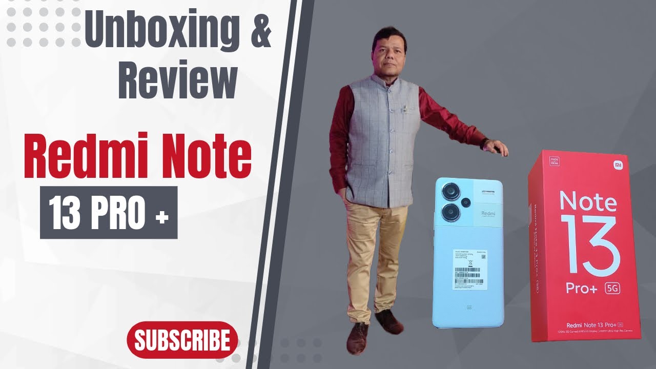 REDMI NOTE 13 PRO PLUS UNBOXING & REVIEW - YouTube