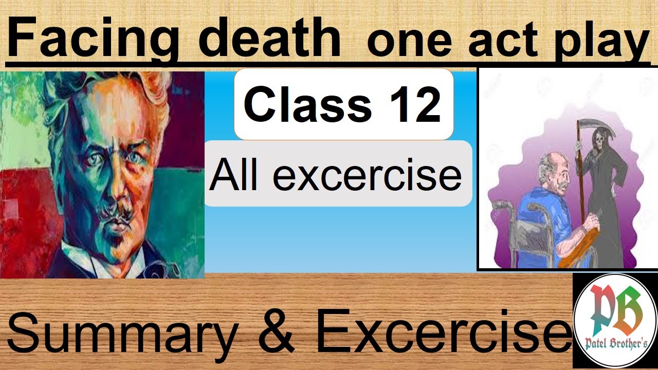 facing death excercise | facing death class 12 excercise | facing death ...