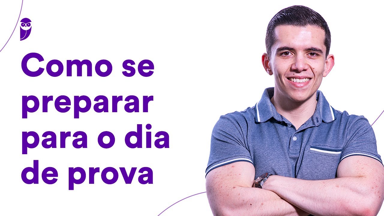 Como se preparar para o dia de prova - YouTube