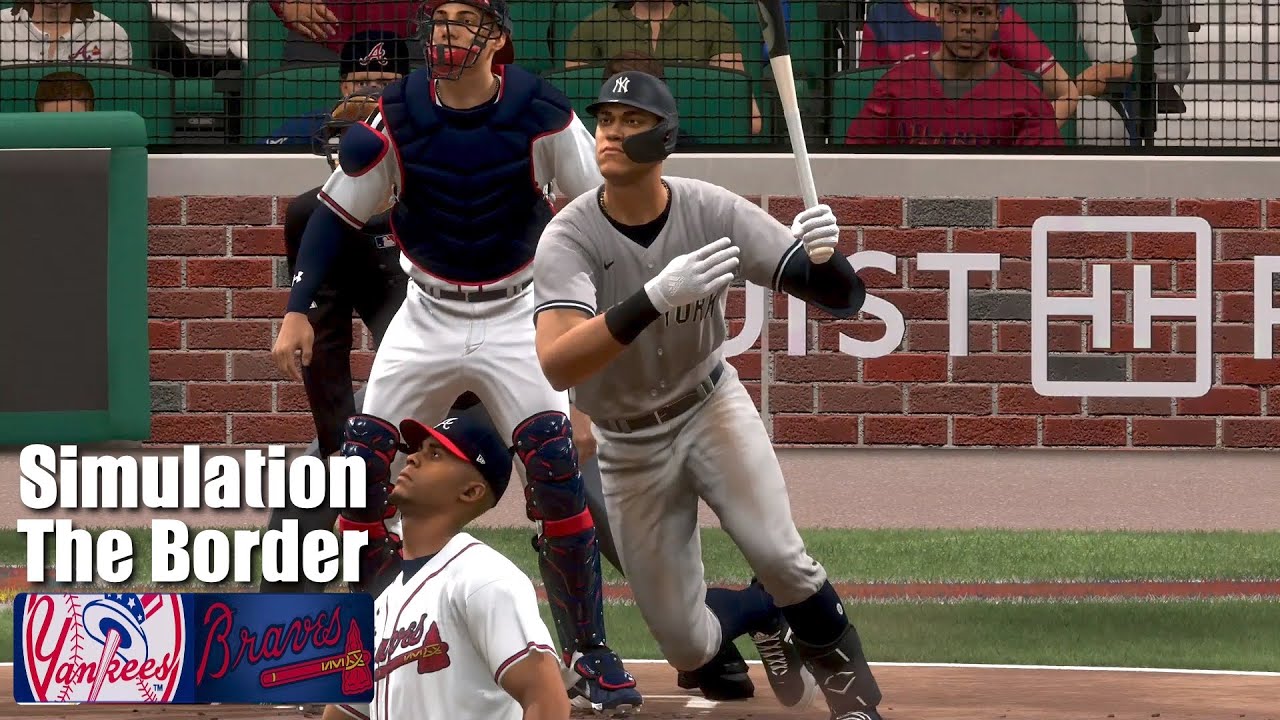 【MLB】The Border 2022｜New York Yankees vs Atlanta Braves｜MLB The Show 22 ...