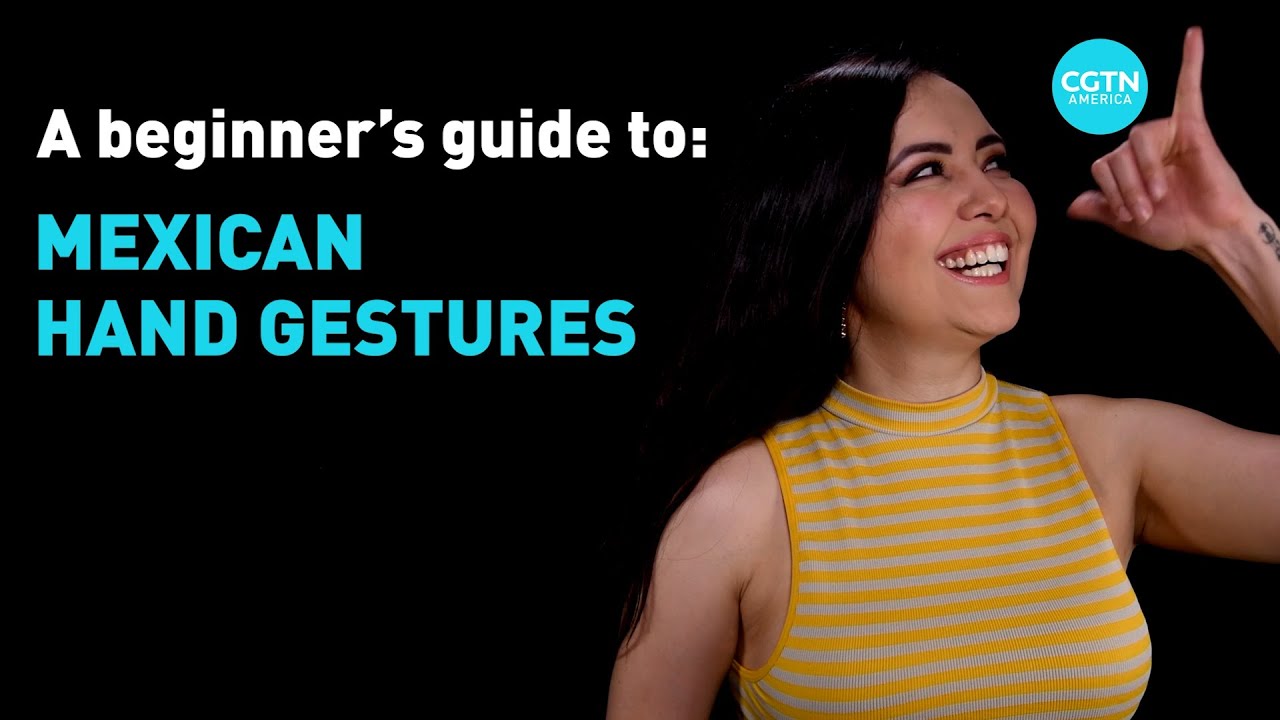 Beginner's guide to Mexican hand gestures - Part 2 - YouTube