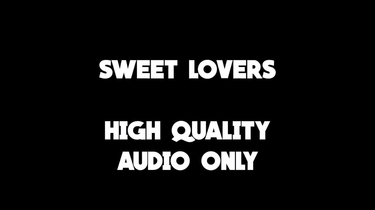 Sweet Lovers by Holidaymakers - High Quality [Audio Only] - YouTube