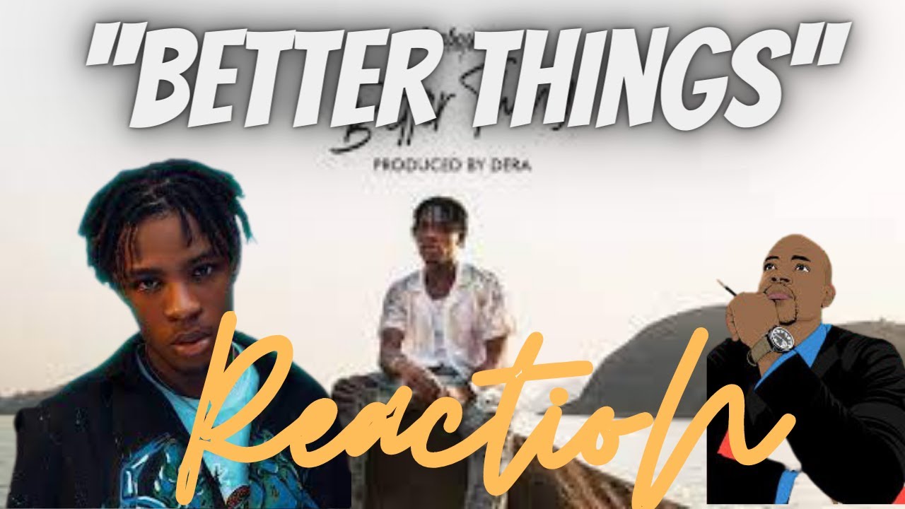 JoeBoy *** Better Things *** Reaction - YouTube
