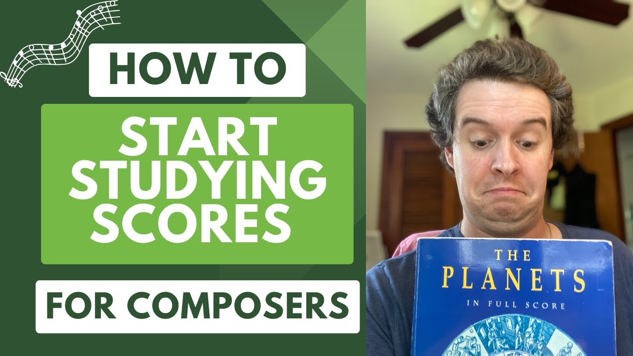 How To Start Studying Scores Advice For Young Composers YouTube how-to-start-studying-scores-advice-for-young-composers-youtube